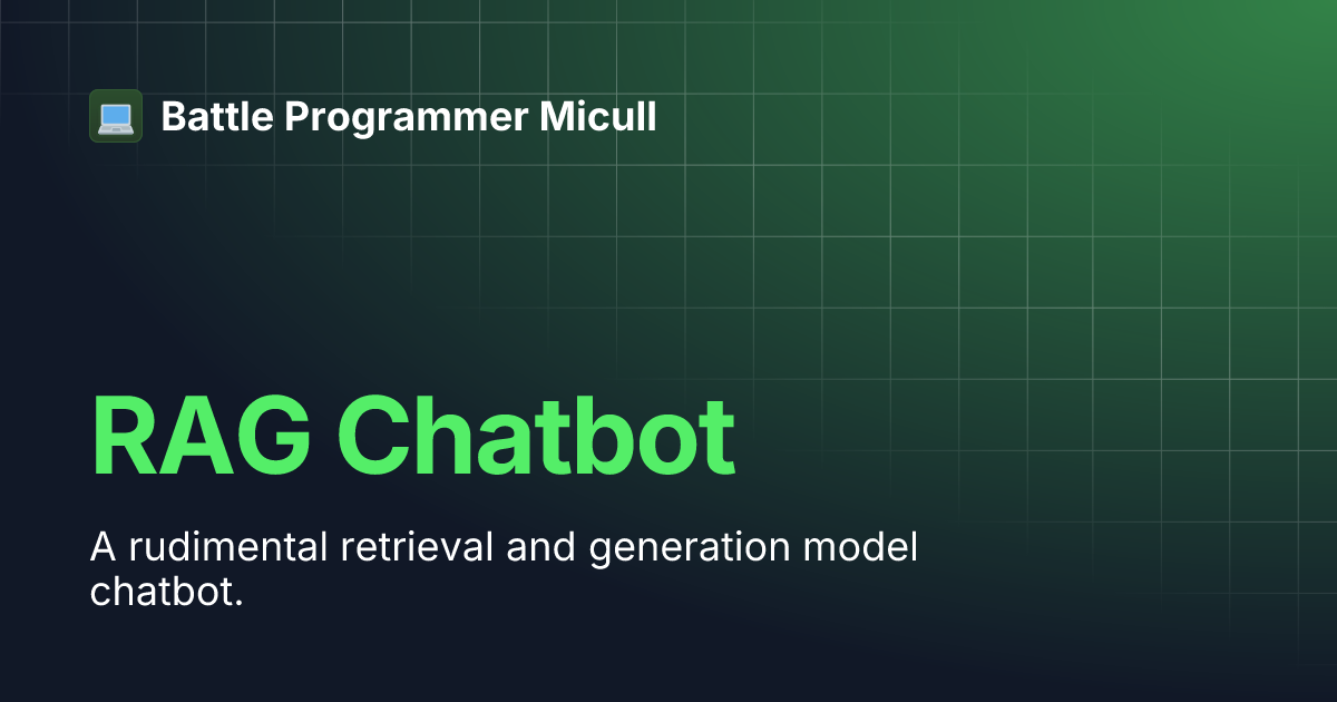 RAG Chatbot | Battle Programmer Micull