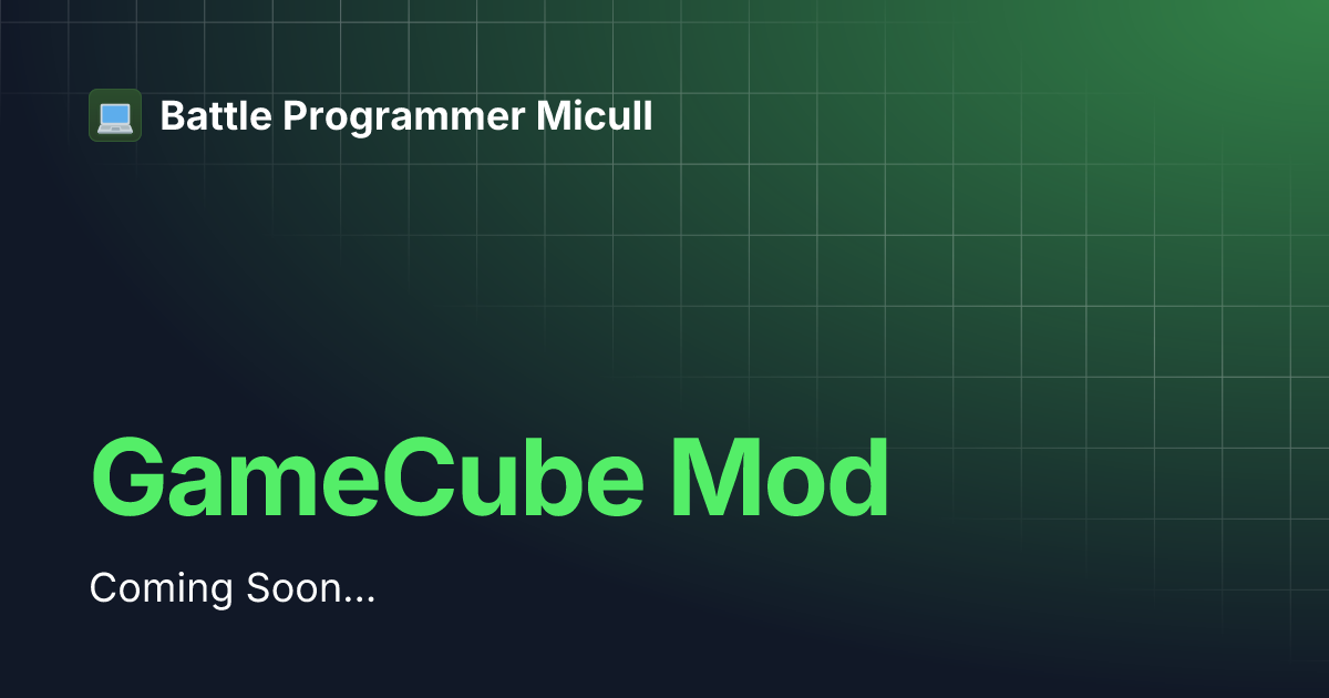 GameCube Mod | Battle Programmer Micull